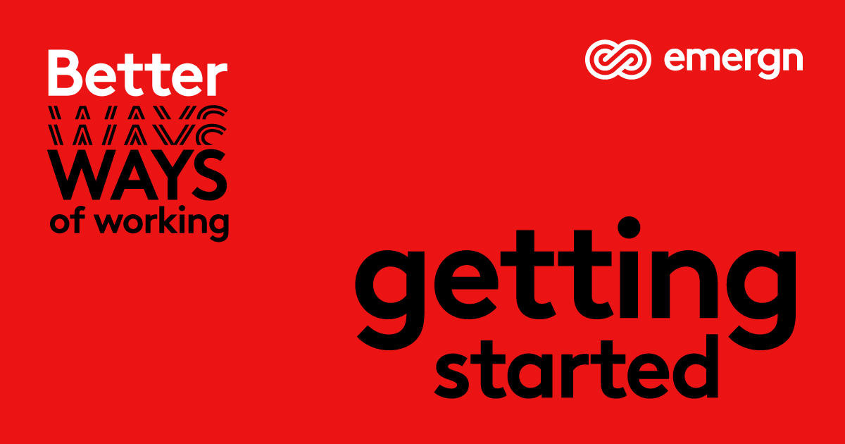Better ways of working: getting started - Emergn