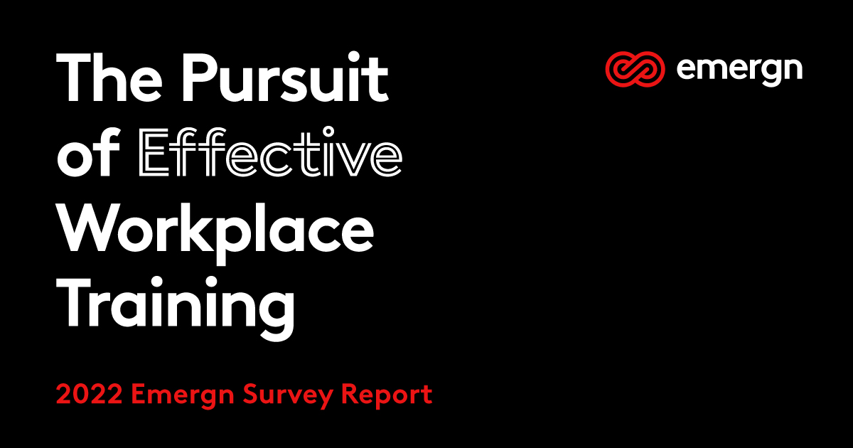 Emergn Survey Report - The Pursuit of Effective Workplace Training