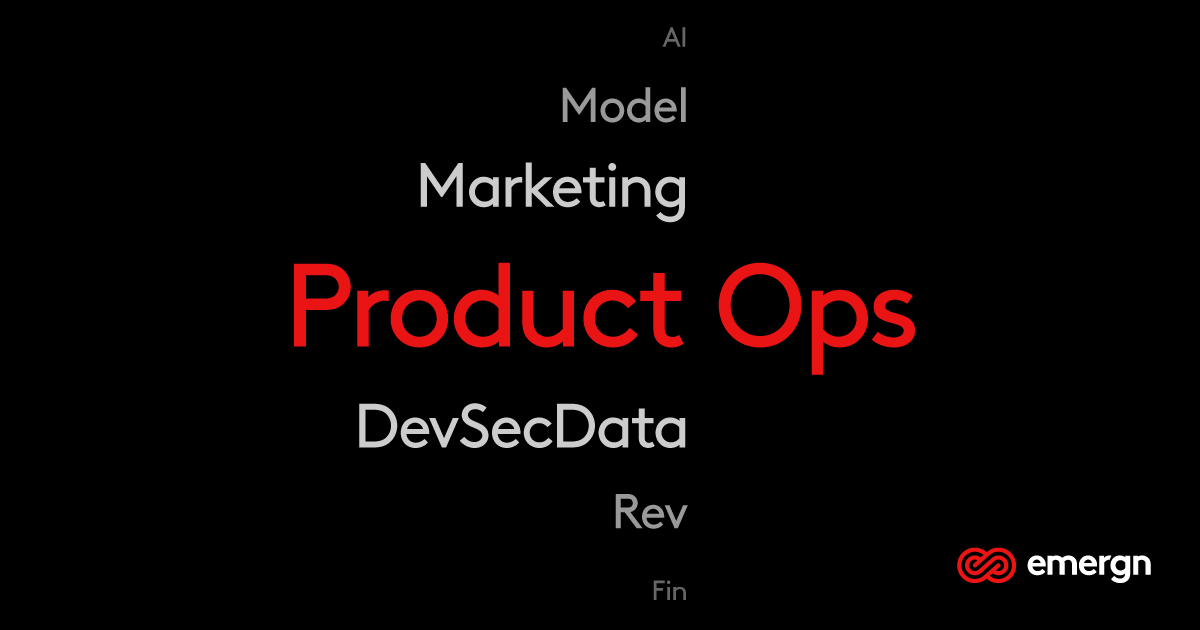 ProductOps is the Newest NotNeededOps – Emergn Tech Insights
