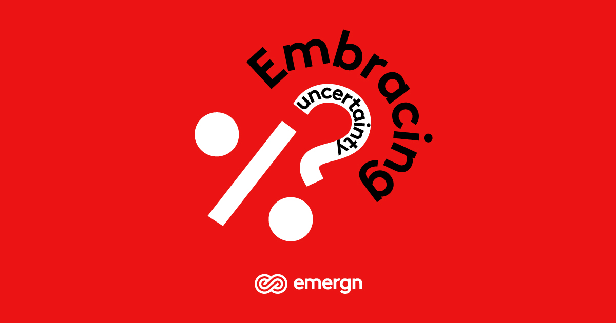 Embracing uncertainty when making technology investments - Emergn