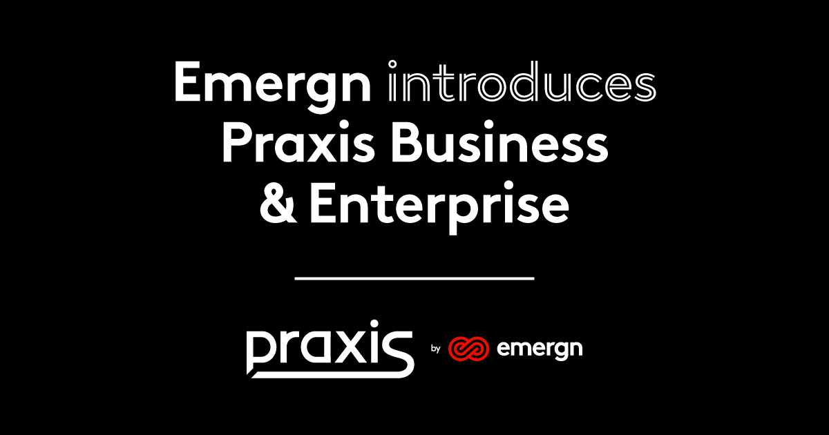 Emergn introduces Praxis Business & Enterprise